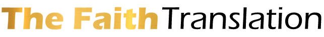 The Faith Translation Library